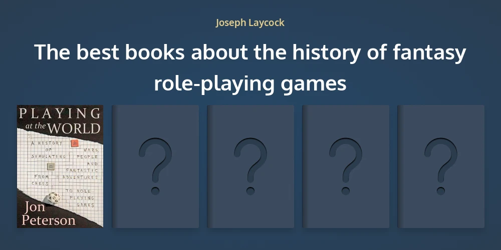 The best books about the history of fantasy role-playing games