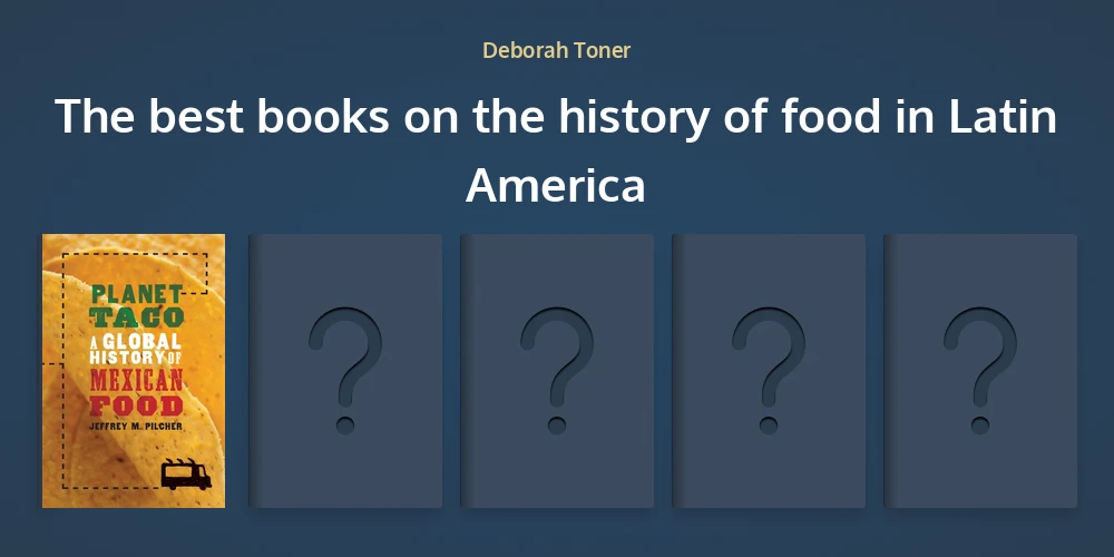 The best books on the history of food in Latin America