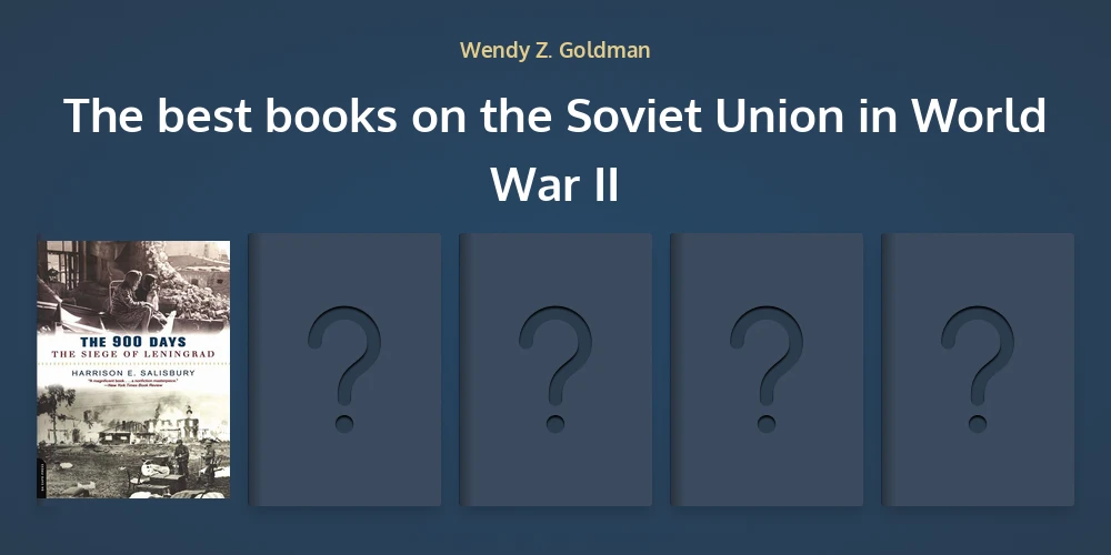 The best books on the Soviet Union in World War II