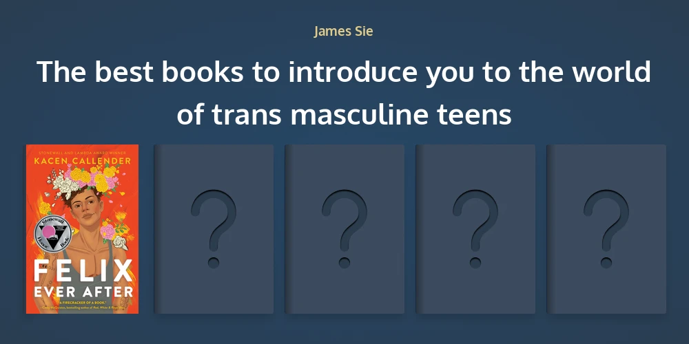 The best books on the world of trans masculine teens