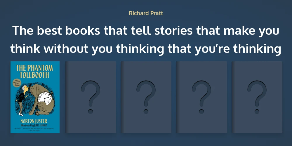 Richard Pratt's favorite books that tell stories that make you think ...