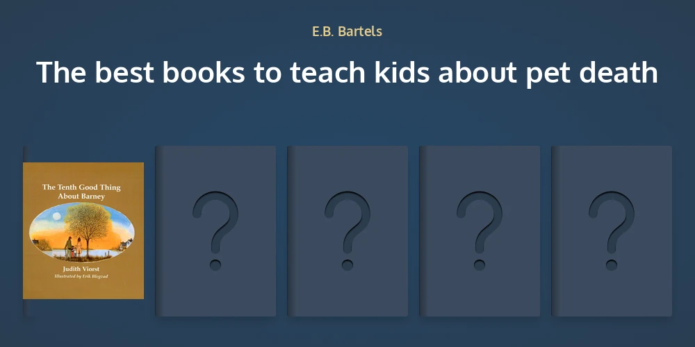 The best books to teach kids about pet death