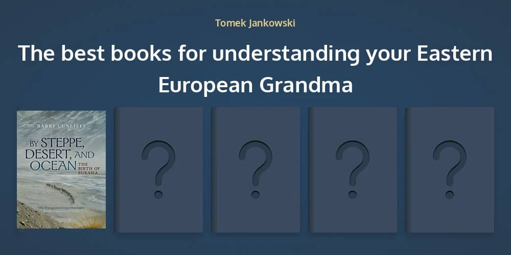 The best books for understanding your Eastern European Grandma
