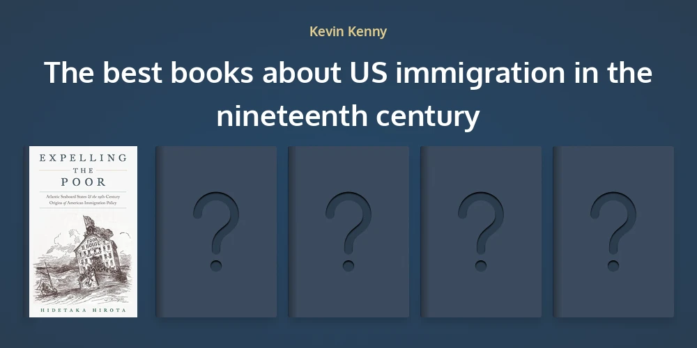 The best books on US immigration in the 19th century