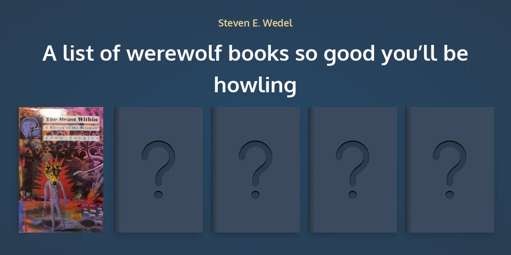 A list of werewolf books so good you’ll be howling