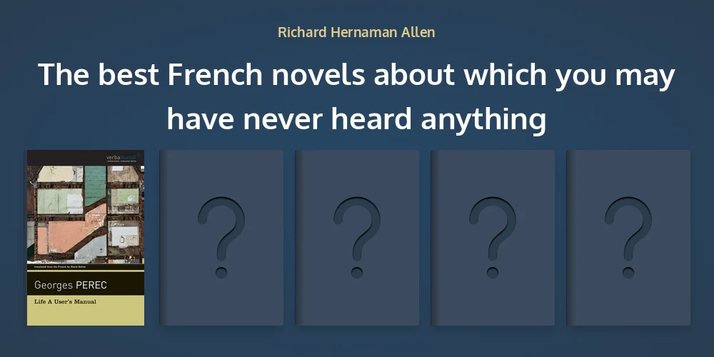 Richard Hernaman Allen's favorite French novels about which you may ...